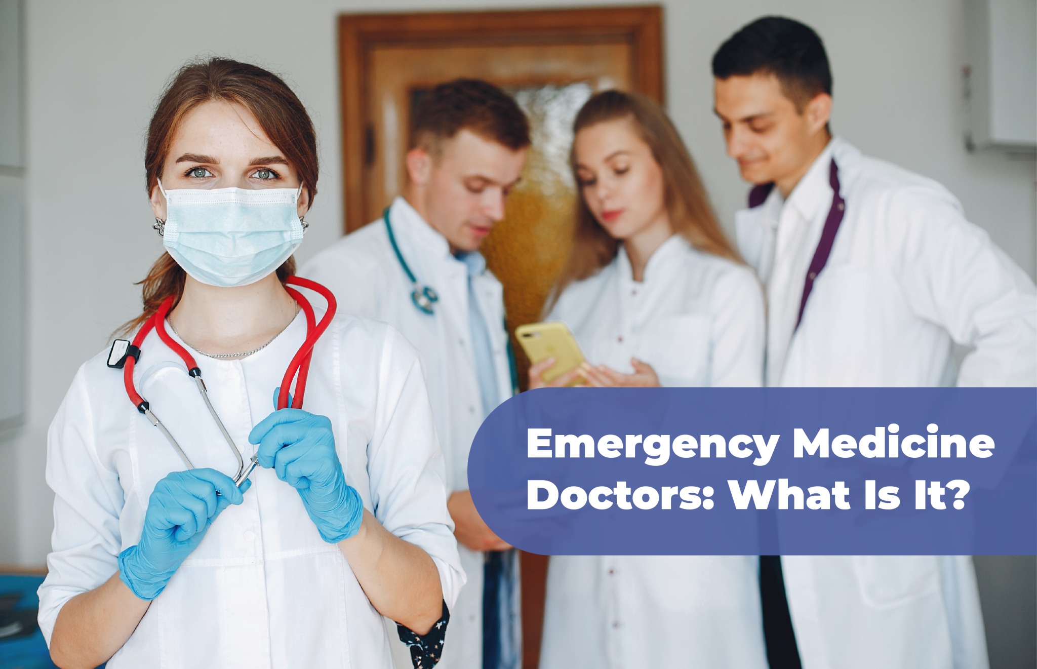 Emergency Medicine Doctors: What Is It? | ER of Mesquite