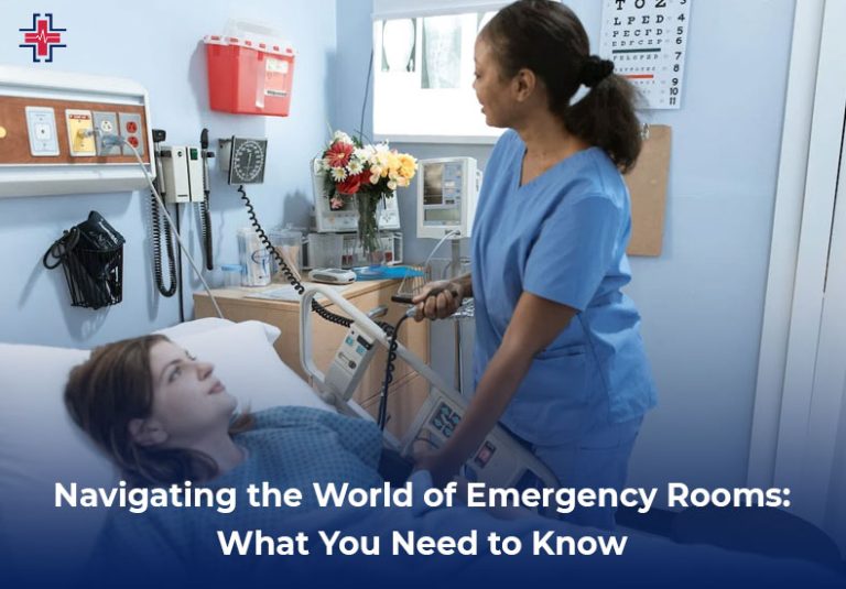 Navigating the World of Emergency Rooms: What You Need to Know | ER of ...
